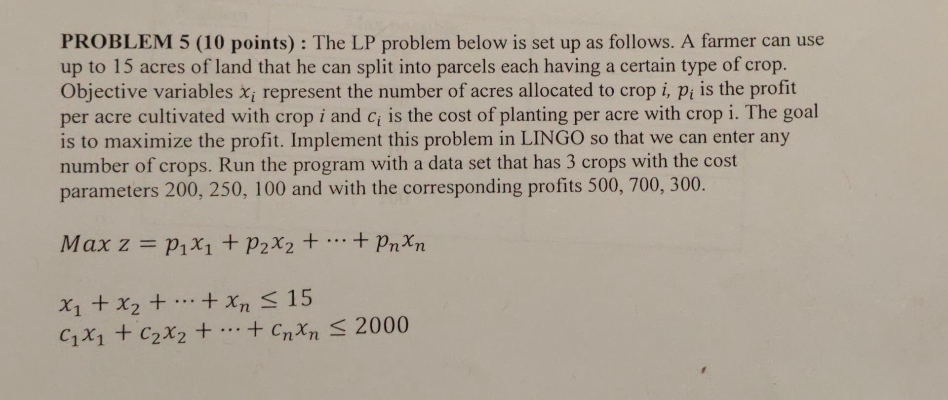 Solved PROBLEM 5 (10 points): The LP problem below is set up | Chegg.com Solved PROBLEM 5 (10 points): The LP problem below is set up | Chegg.com