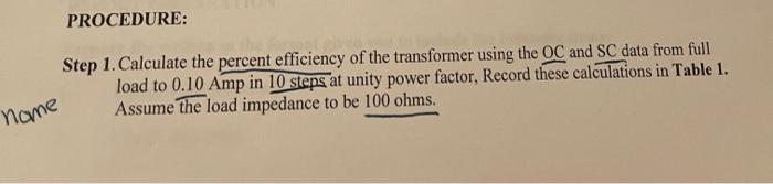Step 1. Calculate the percent efficiency of the | Chegg.com