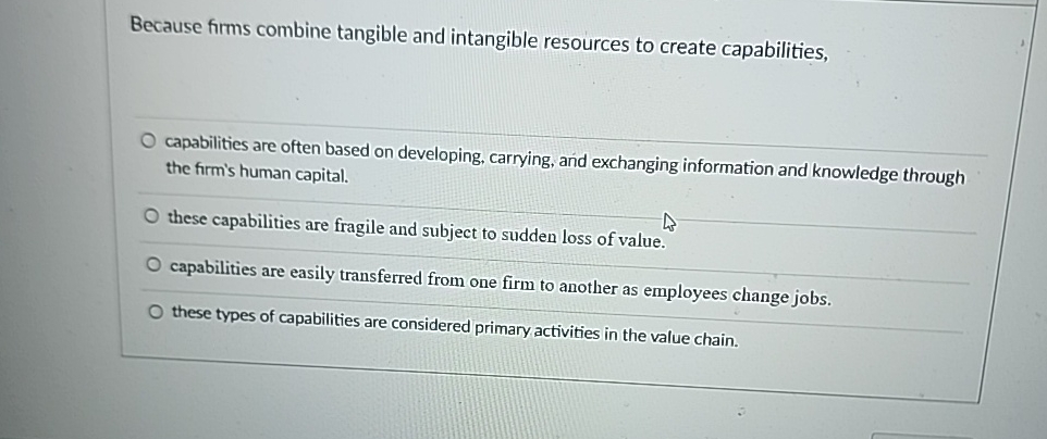 Solved Because firms combine tangible and intangible | Chegg.com