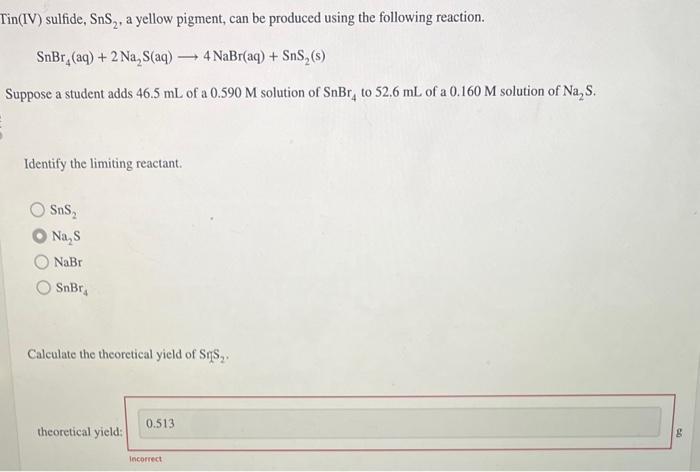 Solved Tin(IV) sulfide, SnS2, a yellow pigment, can be | Chegg.com