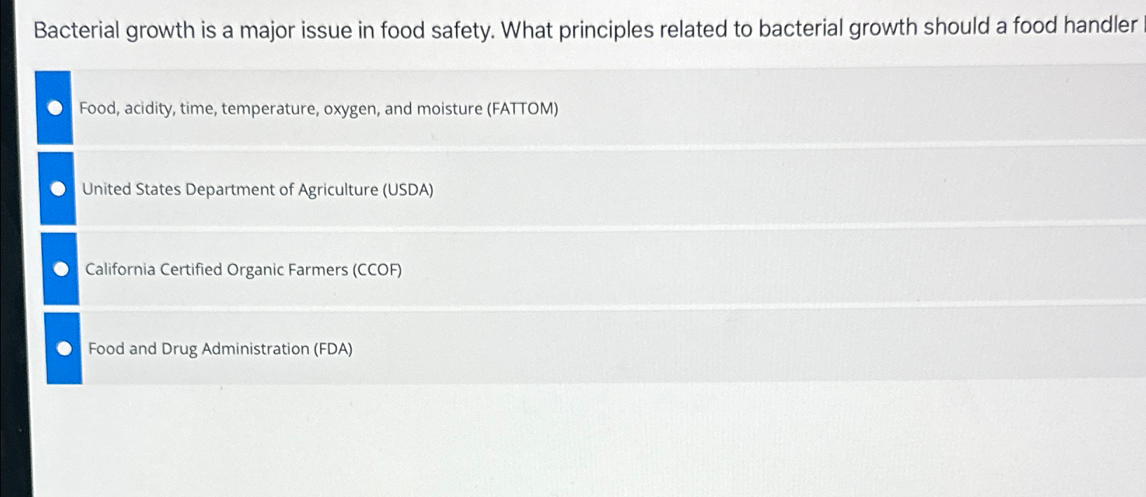 Solved Bacterial growth is a major issue in food safety. | Chegg.com