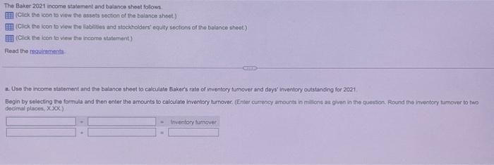 Solved The Baker 2021 income stalement and balance sheot | Chegg.com
