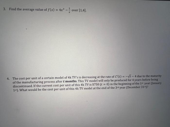 Solved 3. Find the average value of f(x)=4x3−x1 over [1,4]. | Chegg.com