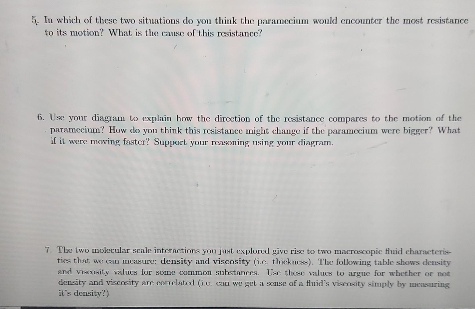 Solved Drag forces and life in viscous fluids 1 Observation | Chegg.com