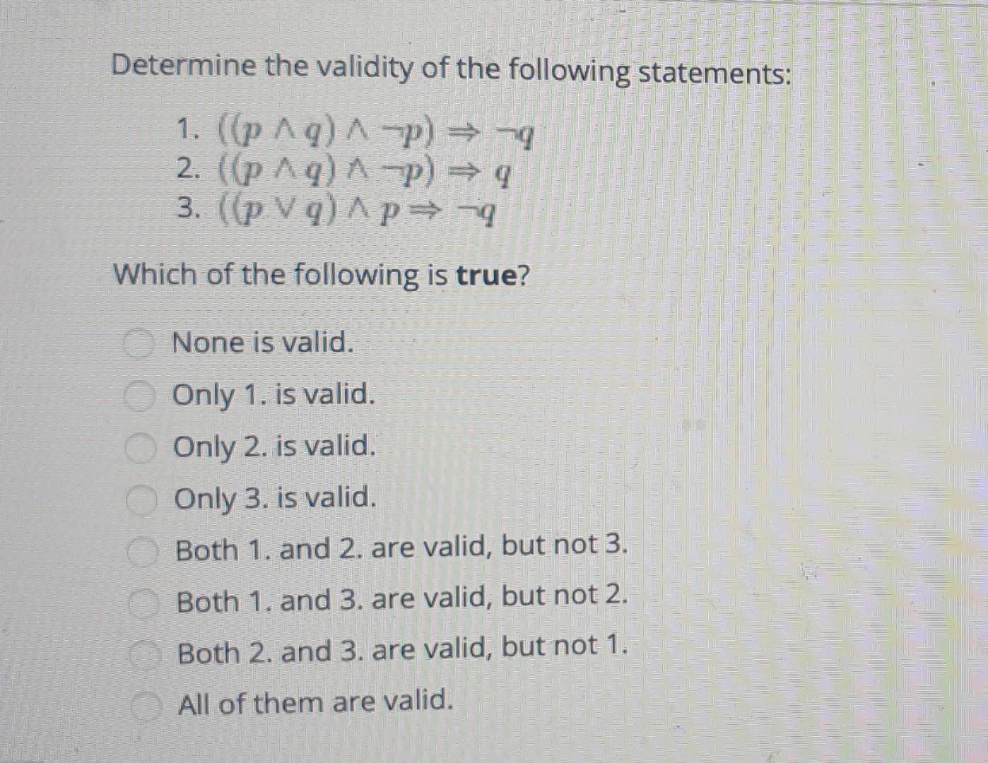 Solved Determine the validity of the following statements: | Chegg.com