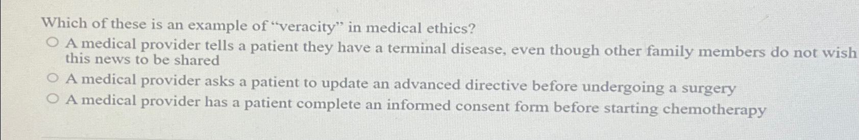 Solved Which of these is an example of "veracity" in medical | Chegg.com