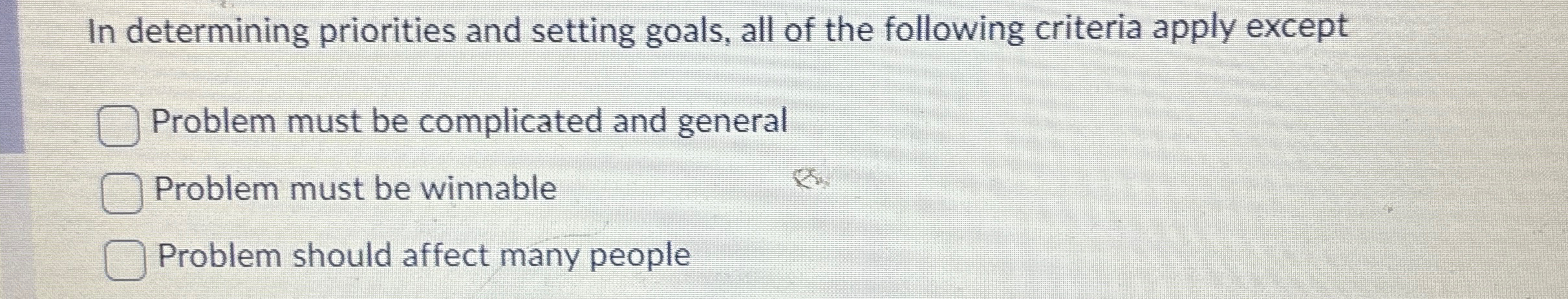 Solved In determining priorities and setting goals, all of | Chegg.com