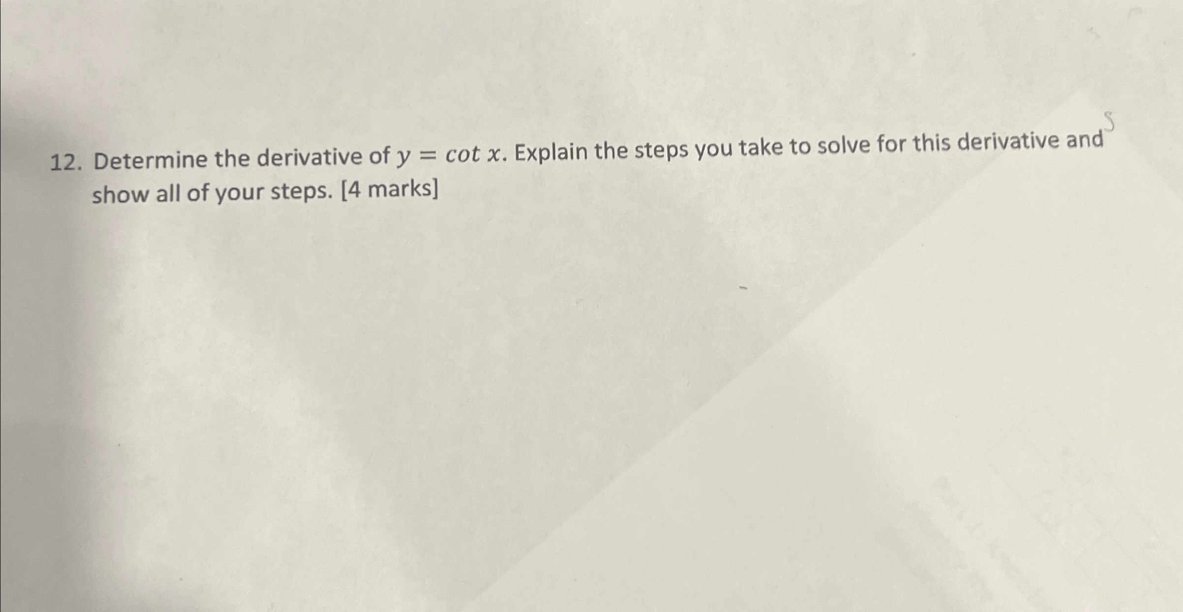 Solved Determine the derivative of y=cotx. ﻿Explain the | Chegg.com
