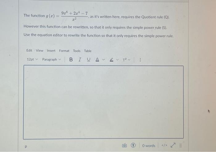 Solved The function g(x)=x29x6+2x4−7, as it's written here, | Chegg.com