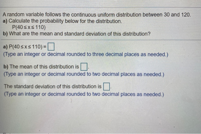 Solved A random variable follows the continuous uniform | Chegg.com