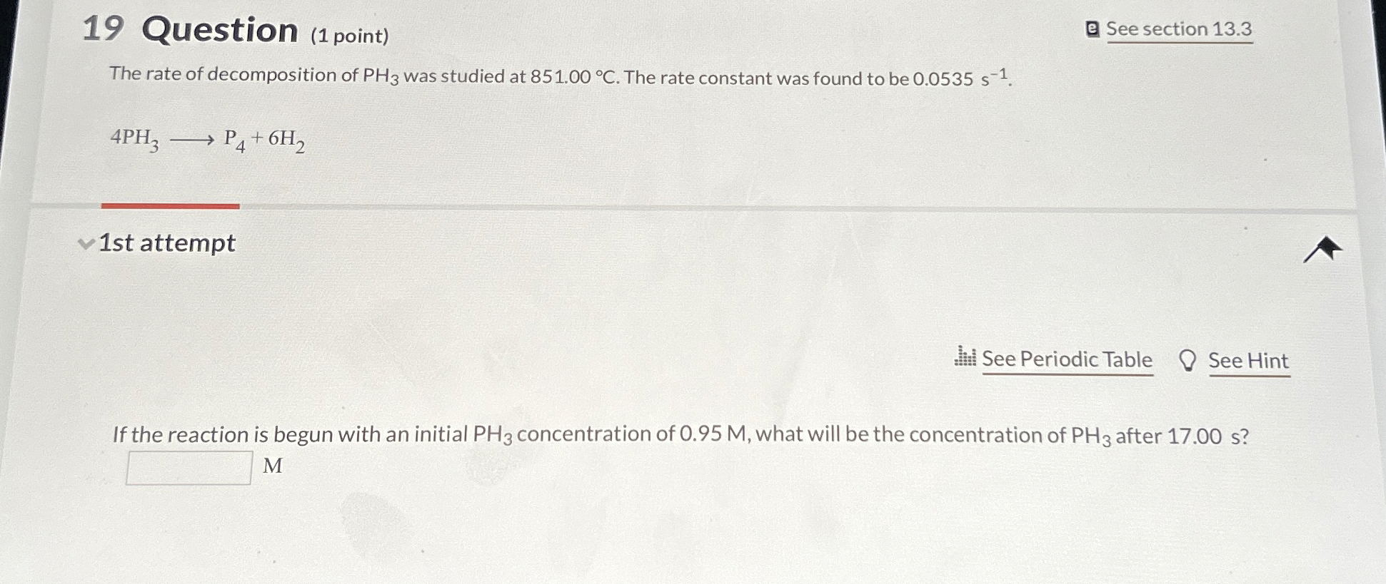 Solved 19 ﻿Question (1 ﻿point)The rate of decomposition of | Chegg.com