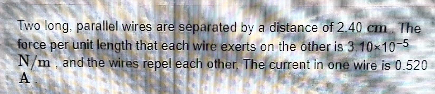 Solved Two long, parallel wires are separated by a distance | Chegg.com