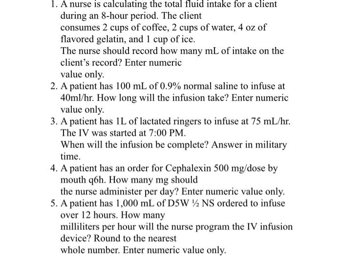 Solved 1. A nurse is calculating the total fluid intake for | Chegg.com