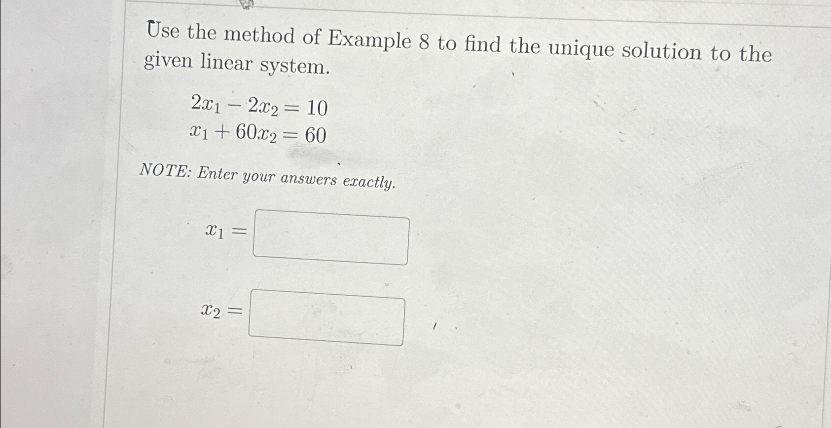 Solved Use the method of Example 8 ﻿to find the unique | Chegg.com