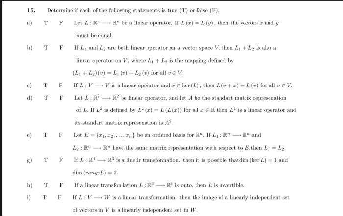 Solved 15. Determine if each of the following statements is | Chegg.com