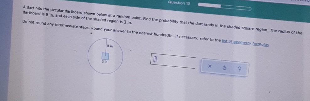 Solved Question 13 A dart hits the circular dartboard shown | Chegg.com