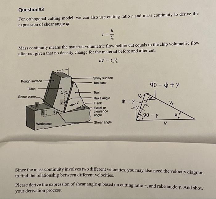 Solved Question#3 For orthogonal cutting model, we can also | Chegg.com
