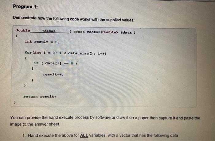 Solved Demonstrate how the following code works with the | Chegg.com