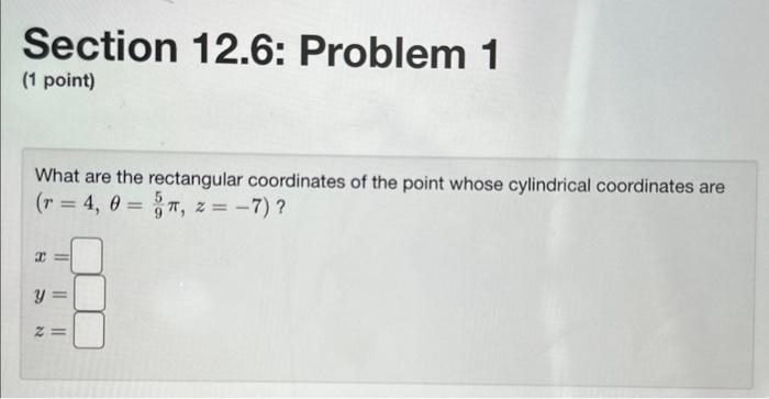 Solved Section 12.6: Problem 2 (1 point) What are the | Chegg.com