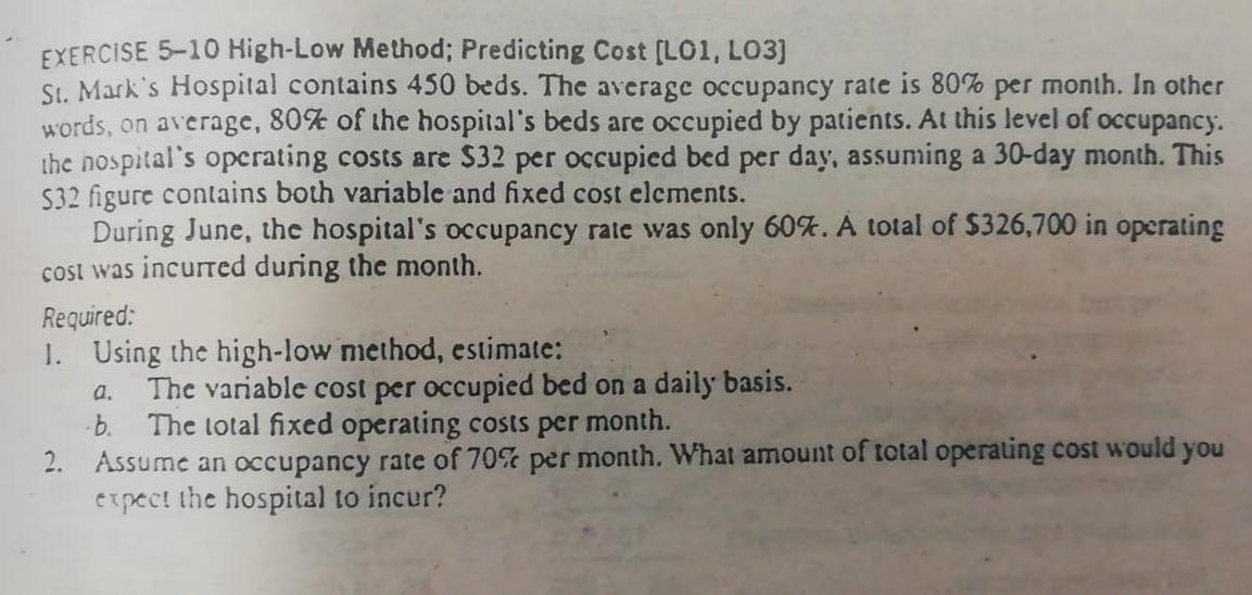 Solved EXERCISE 5-10 High-Low Method; Predicting Cost [L01, | Chegg.com