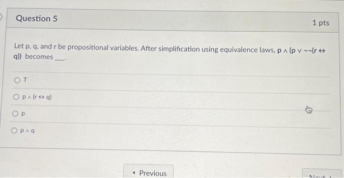 Solved Let p,q, and r be propositional variables. After | Chegg.com