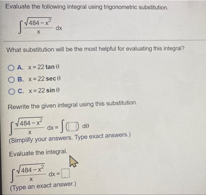 Solved Evaluate the following integral using trigonometric | Chegg.com