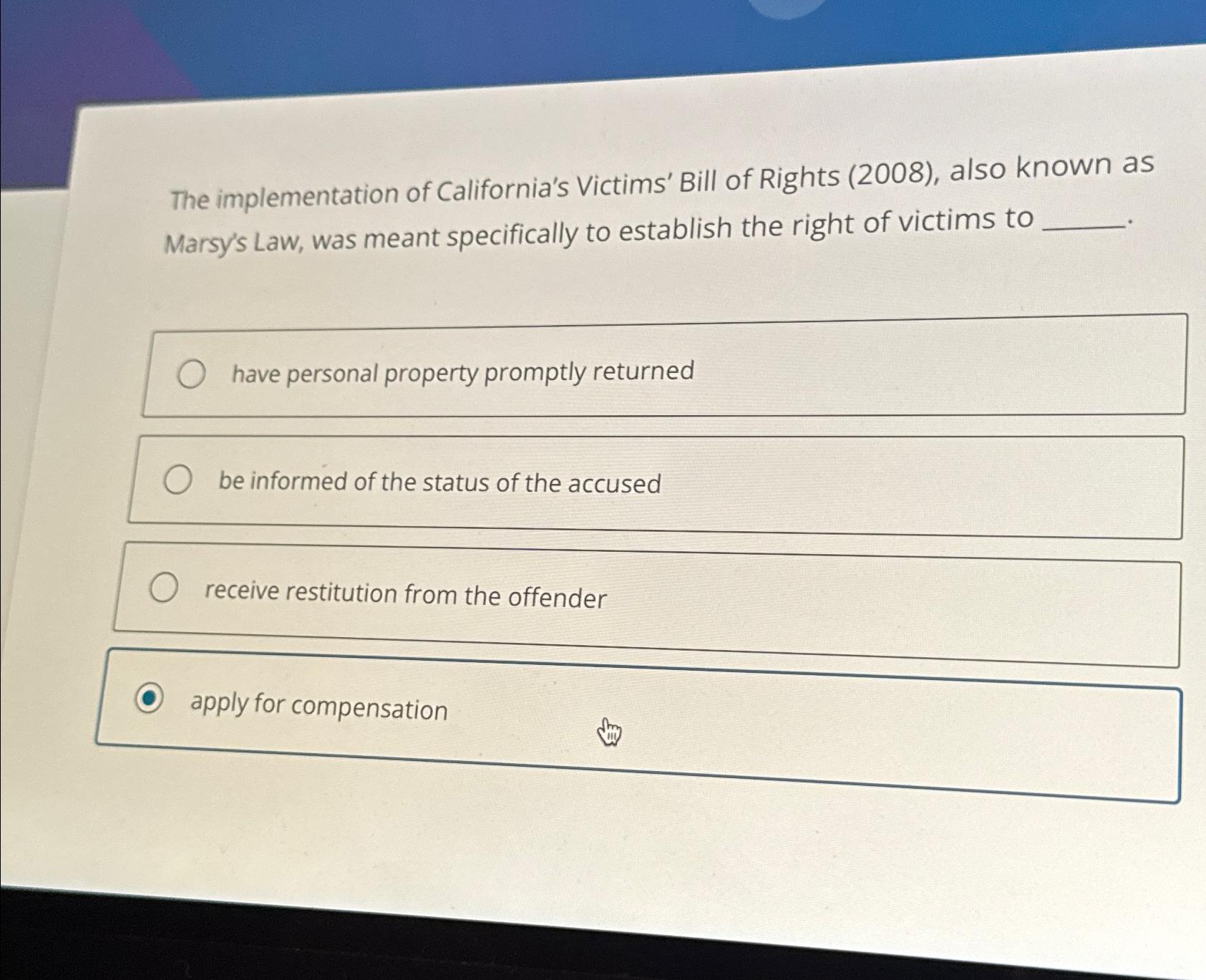 Solved The implementation of California's Victims' Bill of | Chegg.com