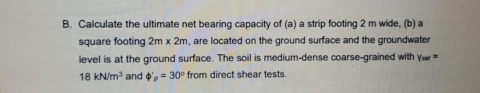 B. Calculate the ultimate net bearing capacity of (a) | Chegg.com