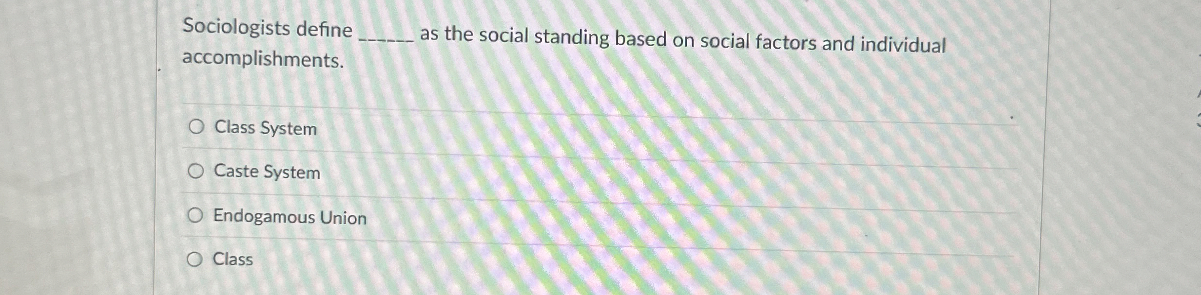 Solved Sociologists define accomplishments.as the social | Chegg.com