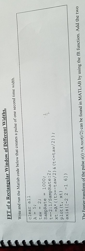 Solved FFT of a Rectangular Window of Different Widths. | Chegg.com