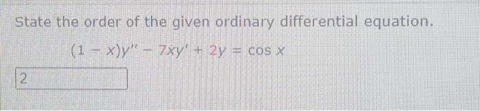 Solved State The Order Of The Given Ordinary Differential