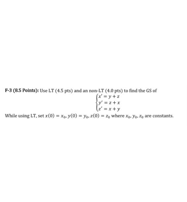 Solved F-3 (8.5 Points): Use LT (4.5 pts) and an non-LT (4.0 | Chegg.com