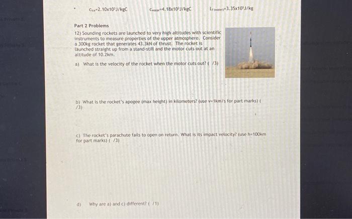 Solved Part 2 Problems 12) Sounding rockets are launched to | Chegg.com