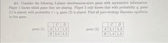 Solved \#4. Consider the following 2-player | Chegg.com