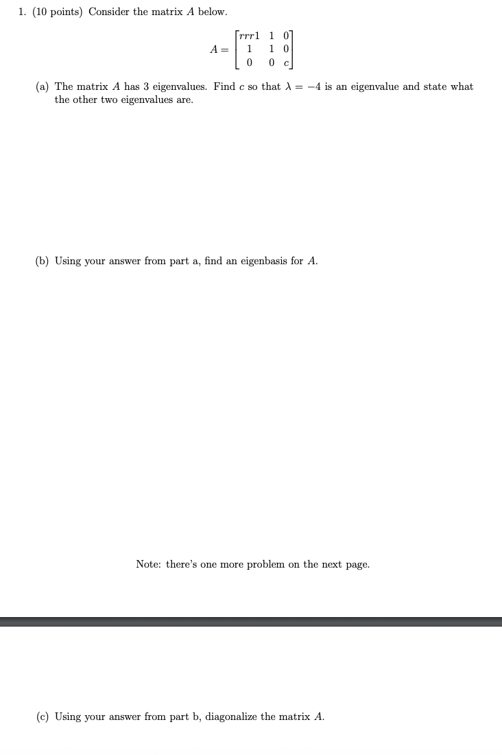 Solved (10 ﻿points) ﻿Consider the matrix A below. IGNORE THE | Chegg.com