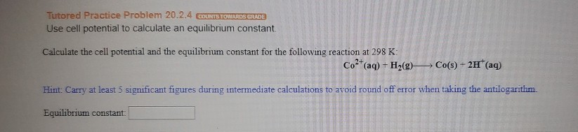 Solved Tutored Practice Problem 20.2.4 COUNTS TOWARDS GRADE | Chegg.com