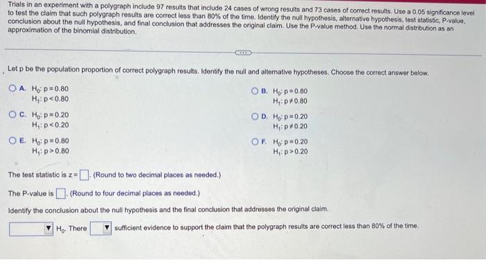 Solved Trials in an experiment with a polygraph include 97 | Chegg.com