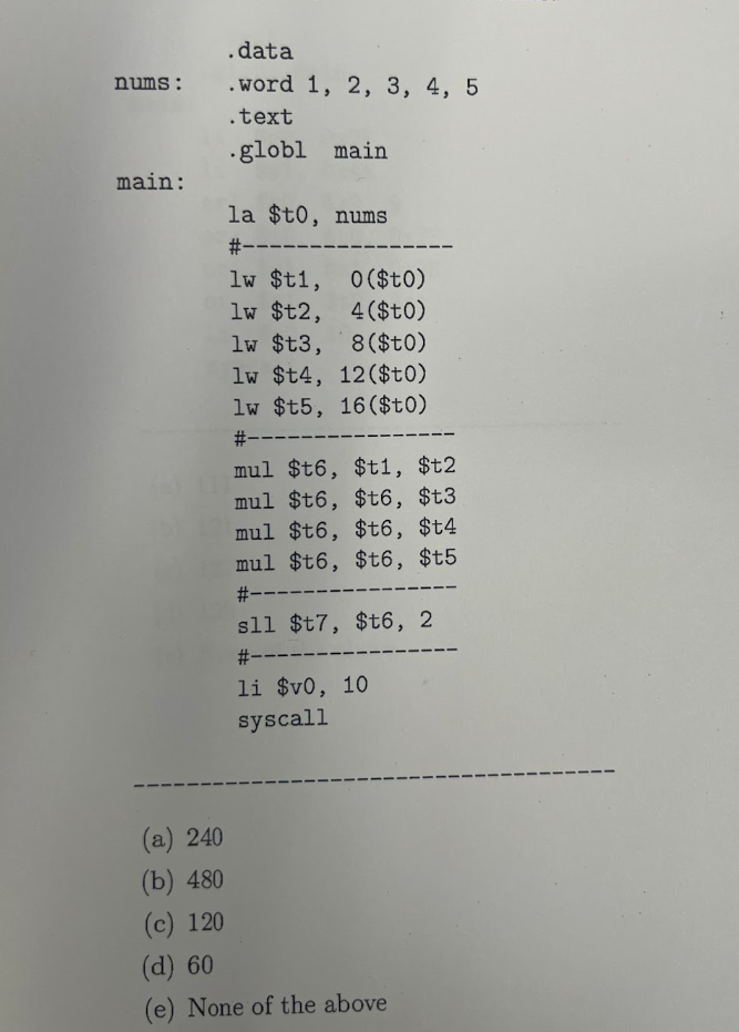 Solved . ﻿datanums:.word 1, 2, 3, 4, 5.text .globl main | Chegg.com
