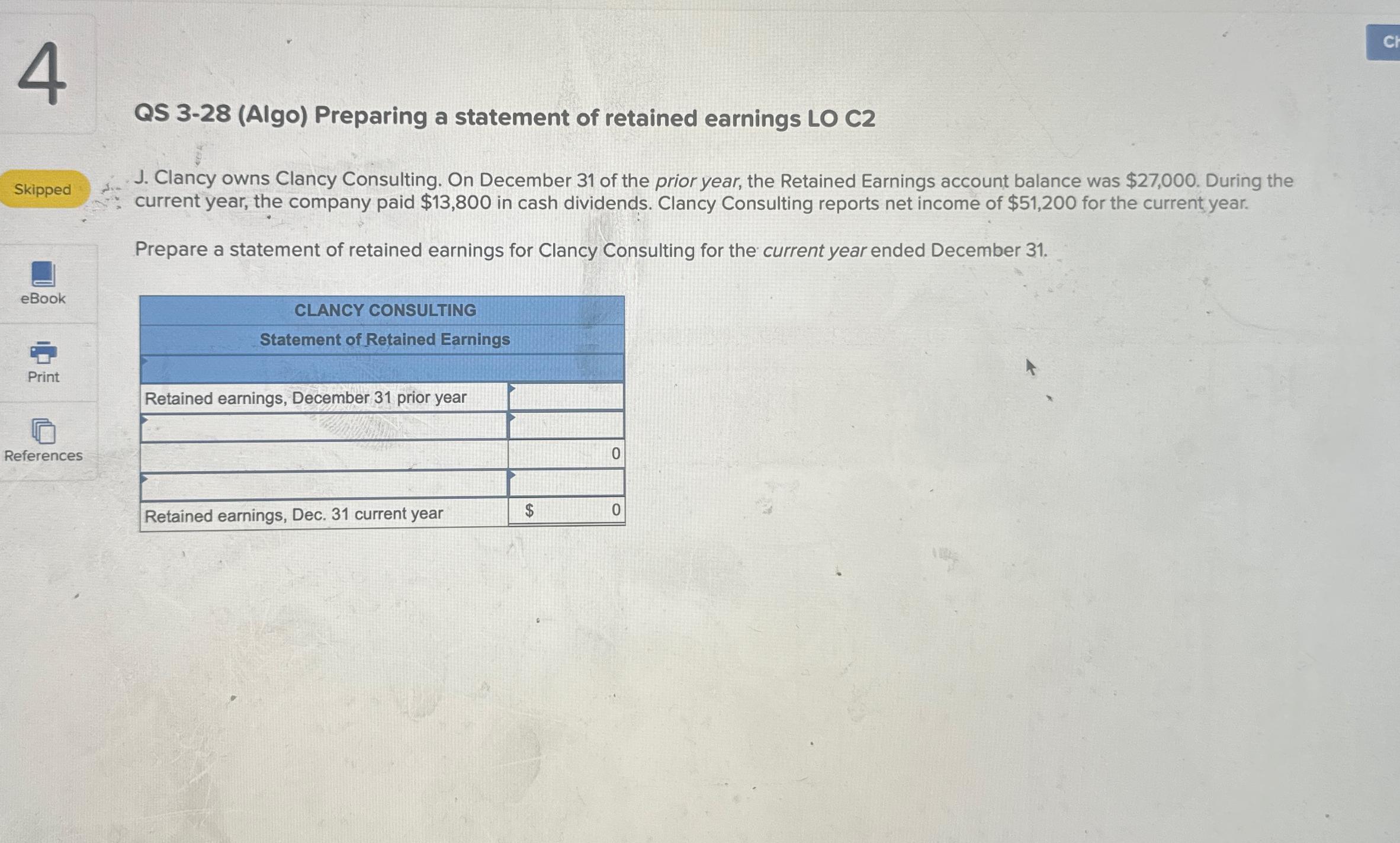 Solved QS 3-28 (Algo) ﻿Preparing a statement of retained | Chegg.com