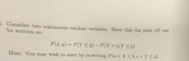 Solved consider two continous random variables. show that | Chegg.com