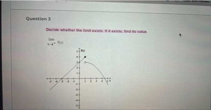 Solved Decide whether the limit exists. If it exists, find | Chegg.com