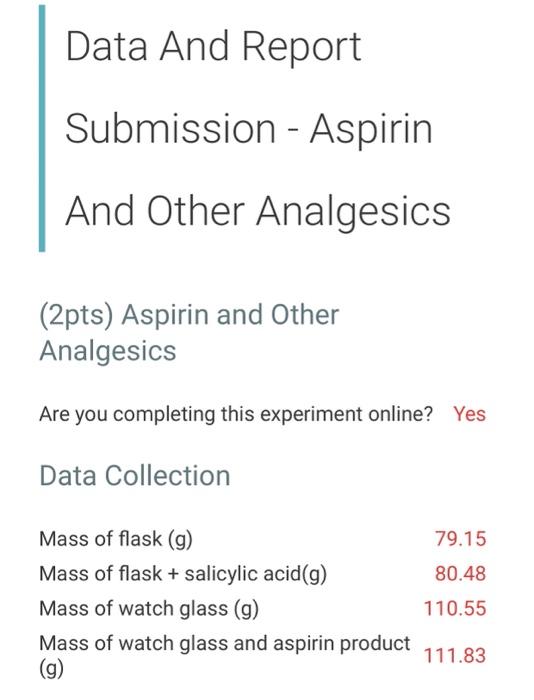 Solved Data And Report Submission - Aspirin And Other | Chegg.com