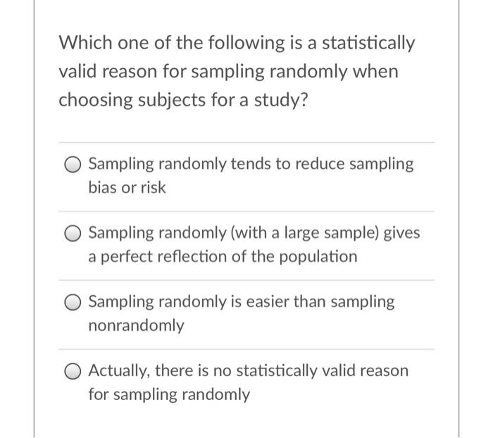 Solved Which one of the following is a statistically valid | Chegg.com