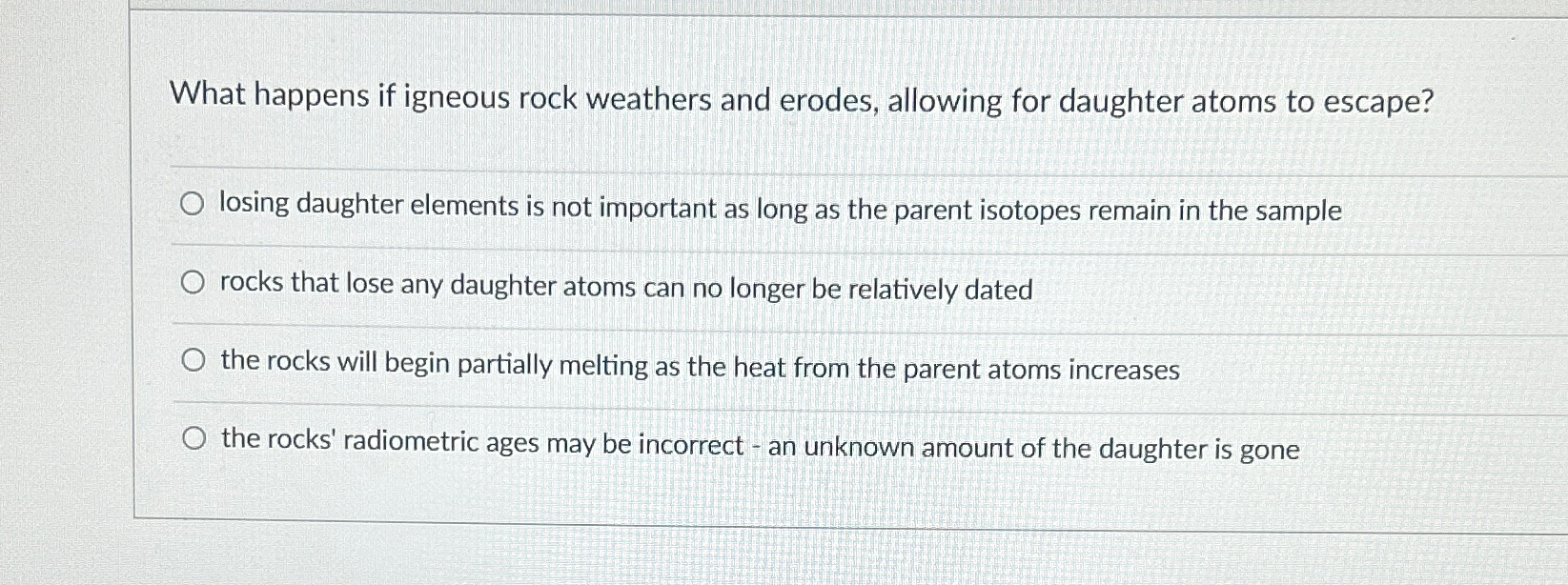 Solved What happens if igneous rock weathers and erodes, | Chegg.com
