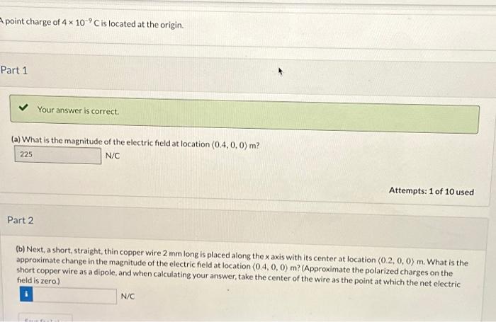 Solved A point charge of 4 x 109 C is located at the origin. | Chegg.com