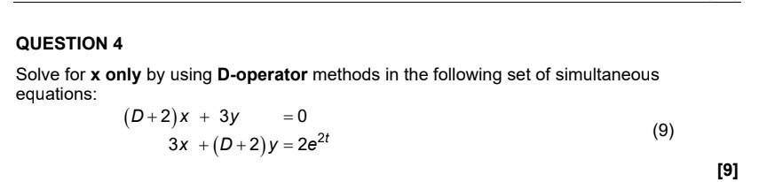Solved Solve for x only by using D-operator methods in the | Chegg.com