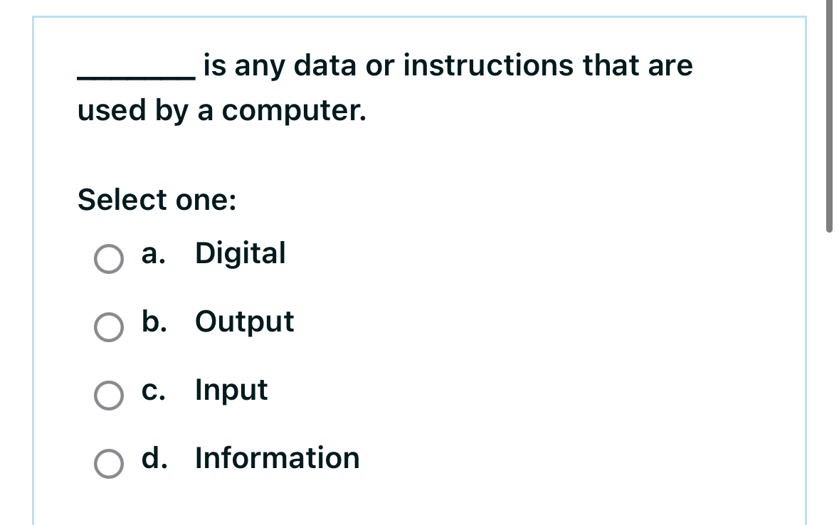 Solved q, ﻿is any data or instructions that are used by a | Chegg.com