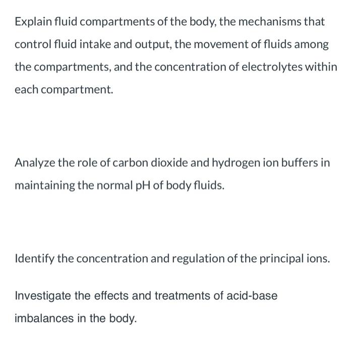Solved Explain fluid compartments of the body, the | Chegg.com