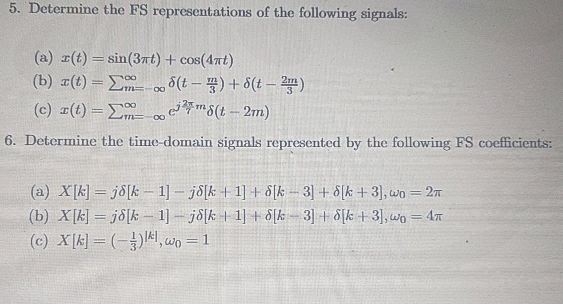 Solved 5. Determine the FS representations of the following | Chegg.com