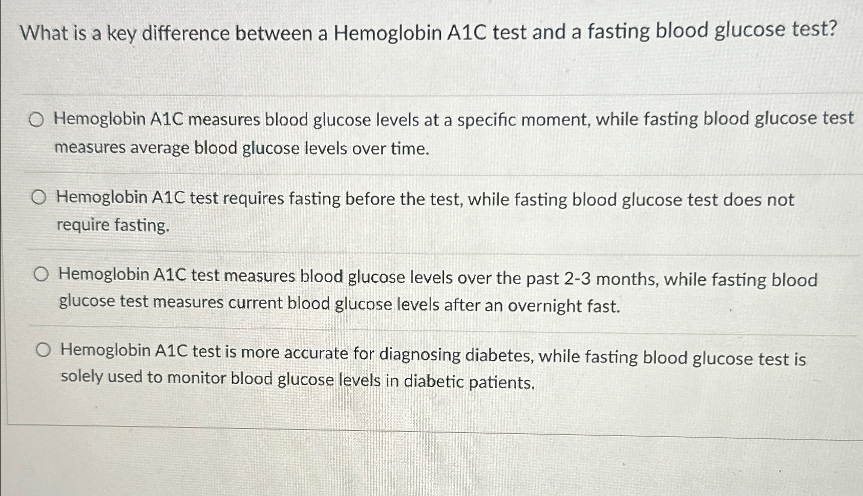 Solved What is a key difference between a Hemoglobin A1C | Chegg.com